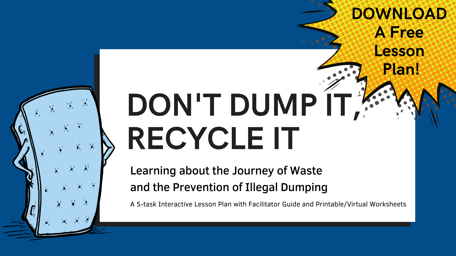 Don’t Dump It, Recycle It: Free Recycling Lesson Plan - Mattress ...